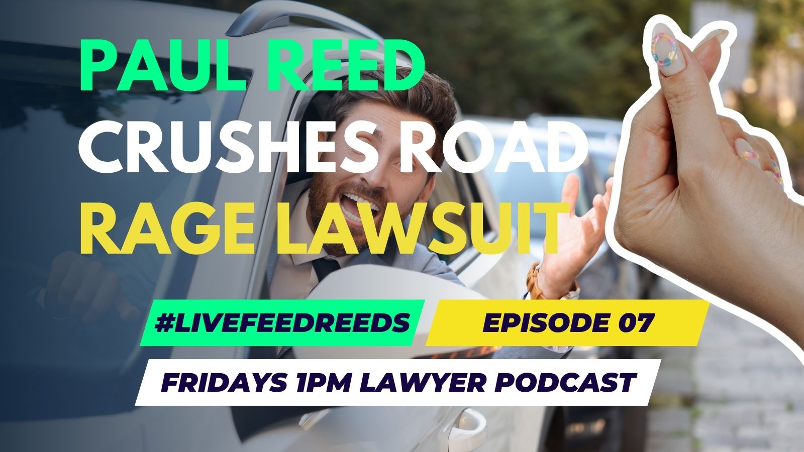 Road Rage Lawsuit Crushed: Attorney Paul Reed Wins Decisive Appellate ...